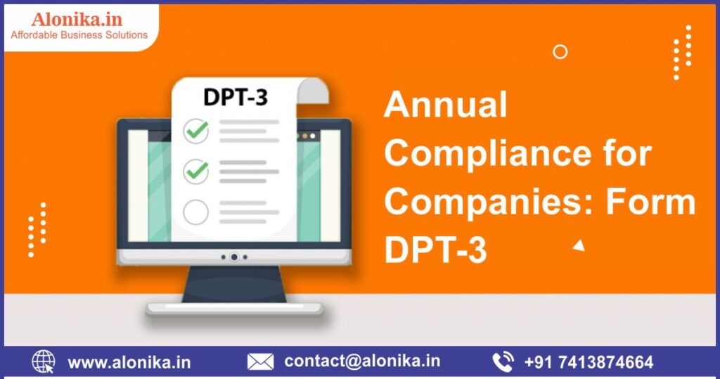 Annual Compliance for Companies: Form DPT-3